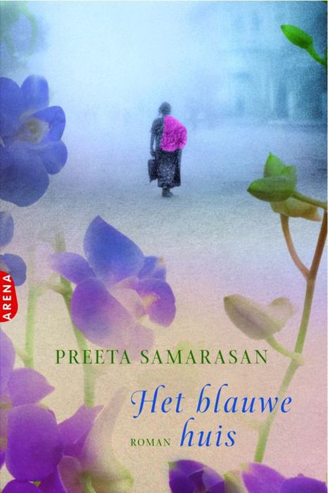 Het blauwe huis - Preeta Samarasan :: LeesmeemetLinda